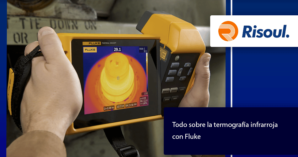 Todo sobre la termografía infrarroja con Fluke