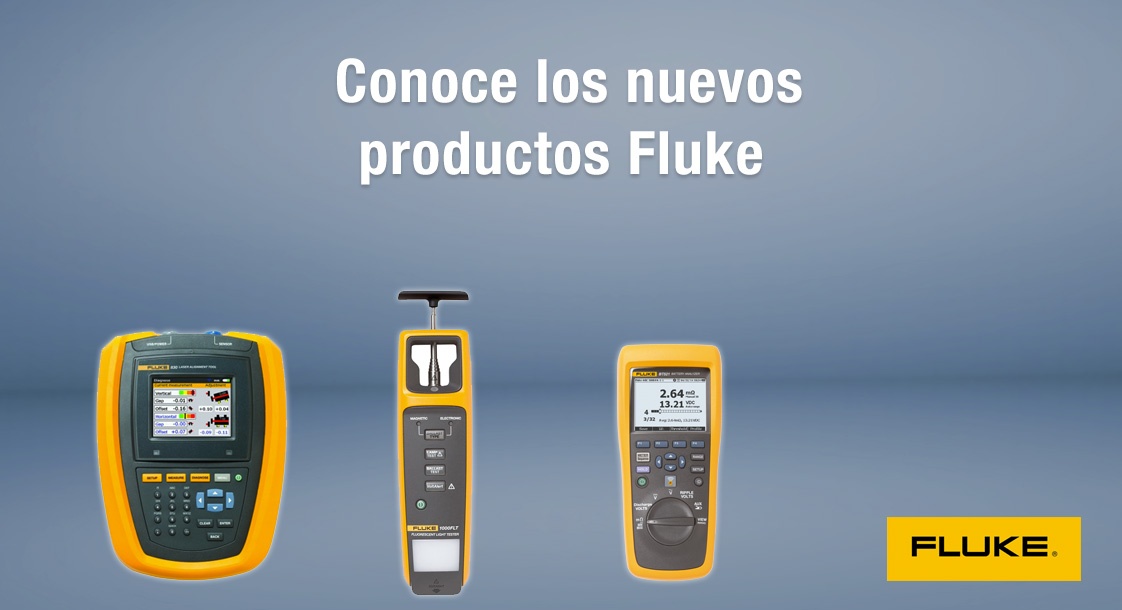 Conoce los nuevos productos Fluke