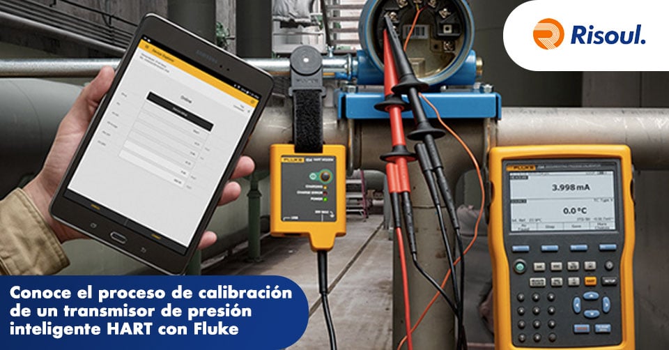 Conoce el proceso de calibración de un transmisor de presión inteligente HART con Fluke