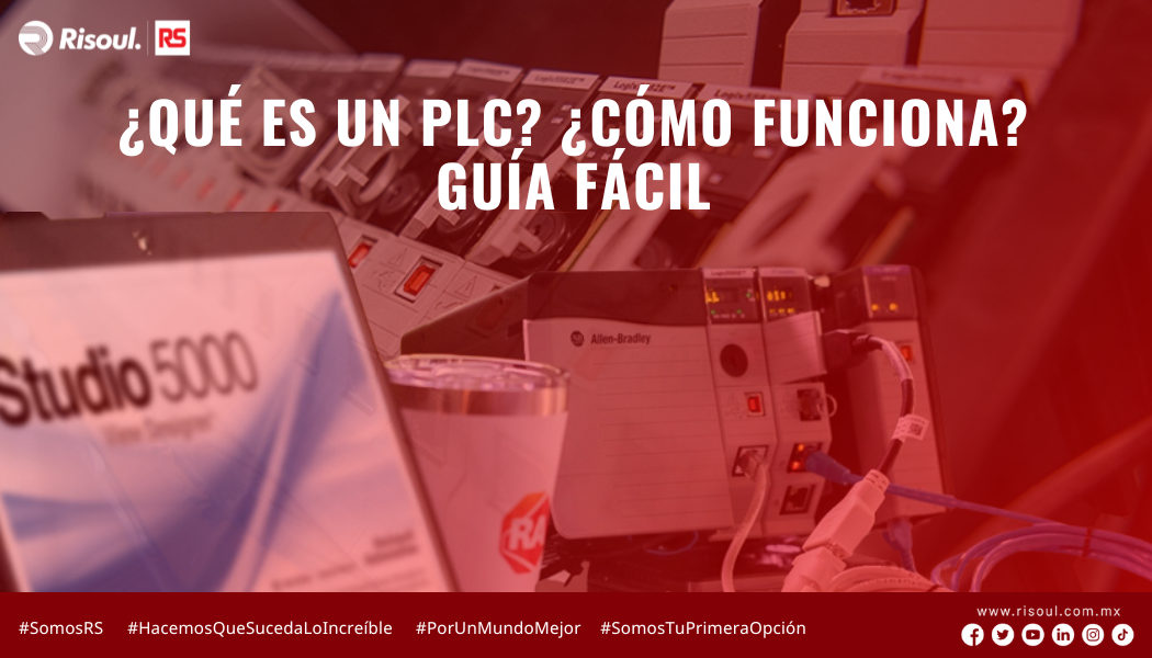 ¿Qué es un PLC? ¿Cómo funciona? Guía fácil