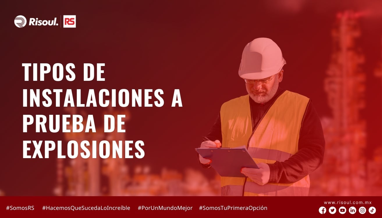 Tipos de instalaciones a prueba de explosiones