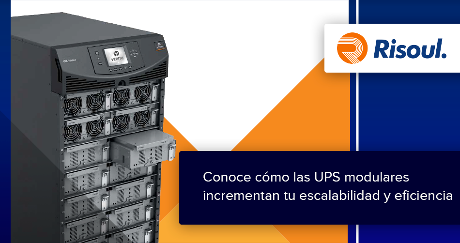 Conoce cómo las UPS modulares incrementan tu escalabilidad y eficiencia