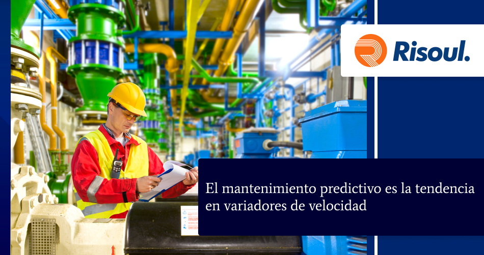 El mantenimiento predictivo es la tendencia en variadores de velocidad